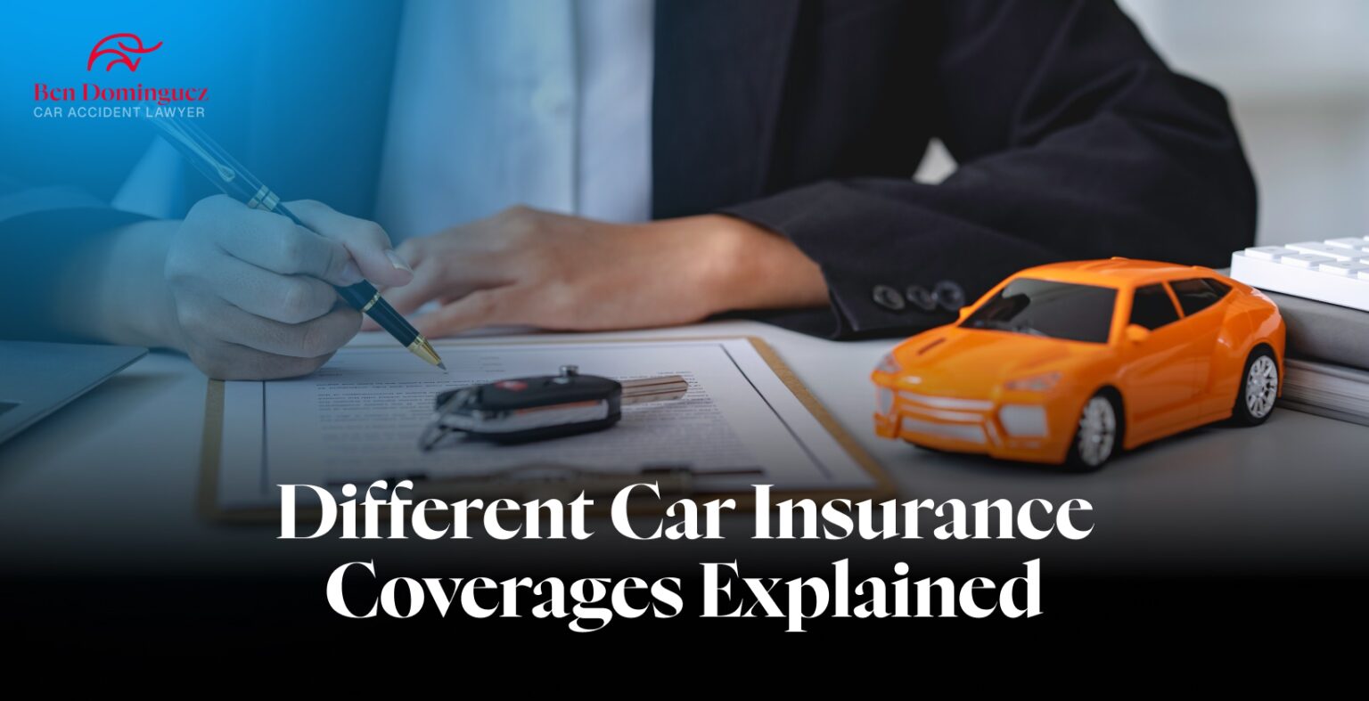 Understanding Different Car Insurance Coverages - Ben Dominguez